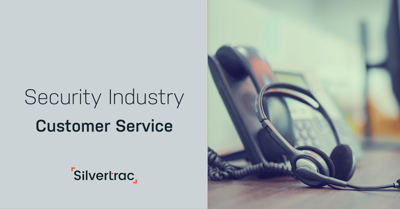 How Customer Service Affects Your Security Operation