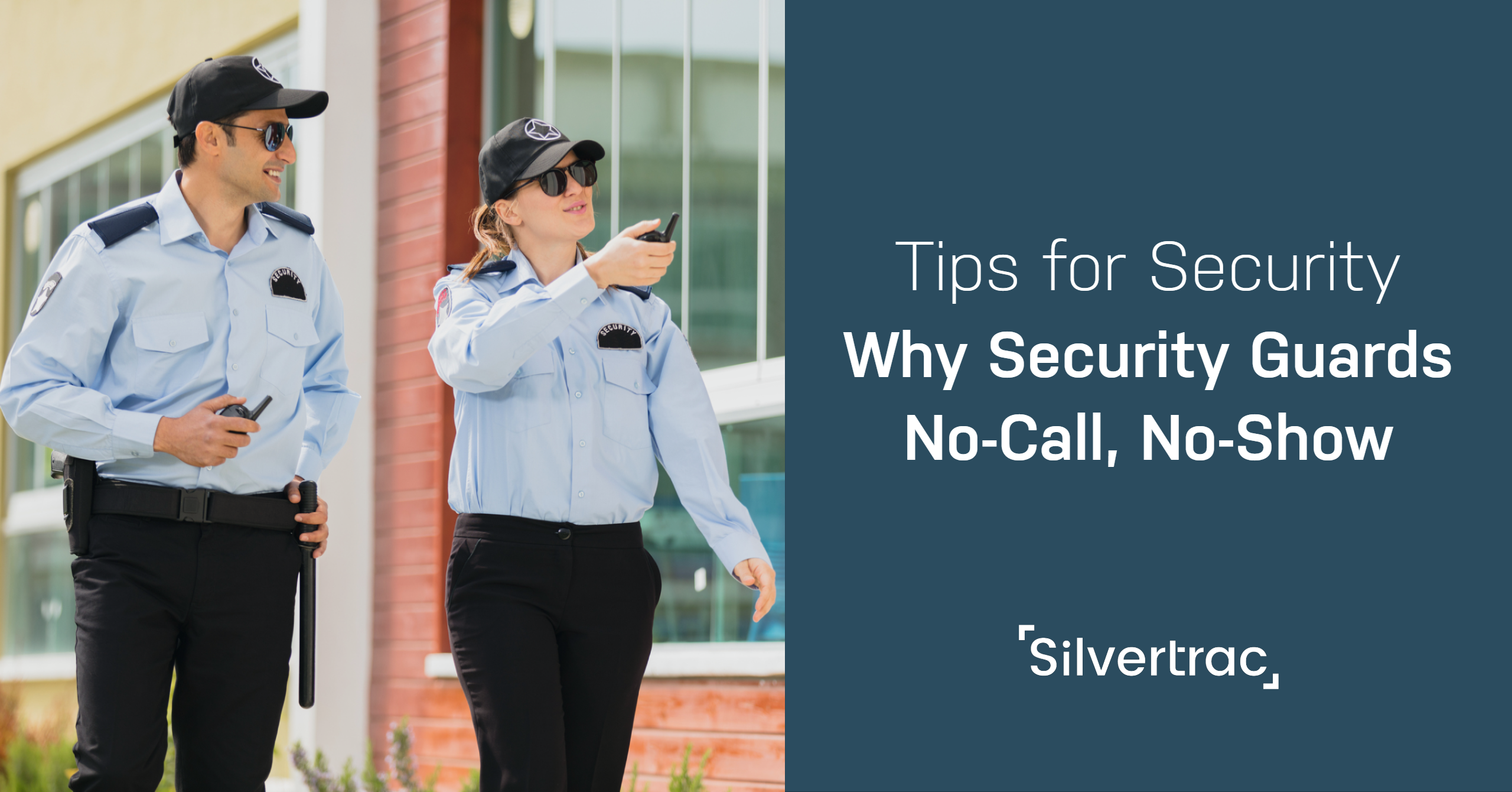 Why Security Guards No-Call, No-Show
