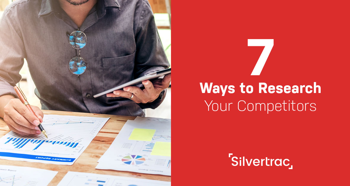 7 Ways to Research Your Competitors